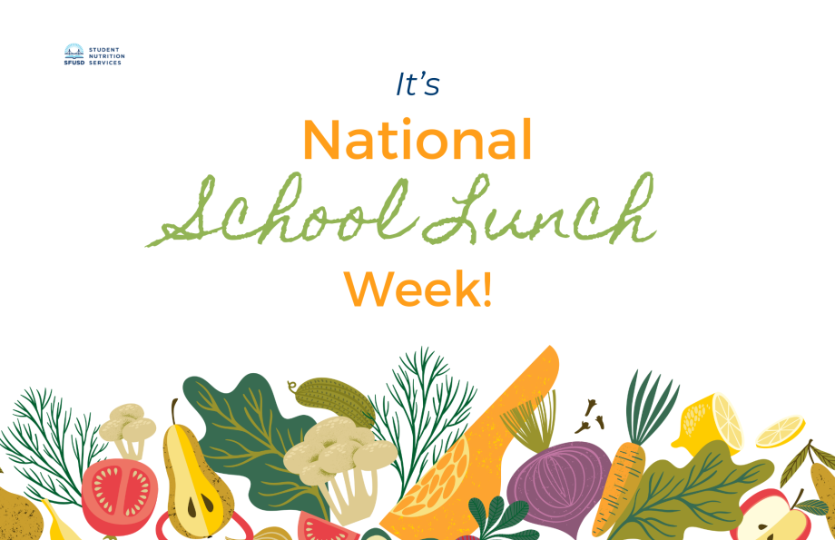It’s National School Lunch Week! | SFUSD