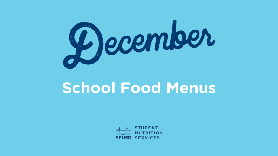 December Menu is Online! | SFUSD